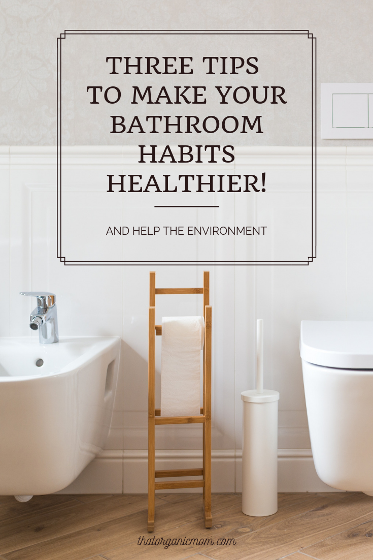 Habit #28 Improve your bathroom routines for better health