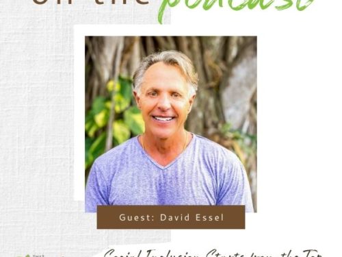 David Essel: Social Inclusion Starts from the Top Down