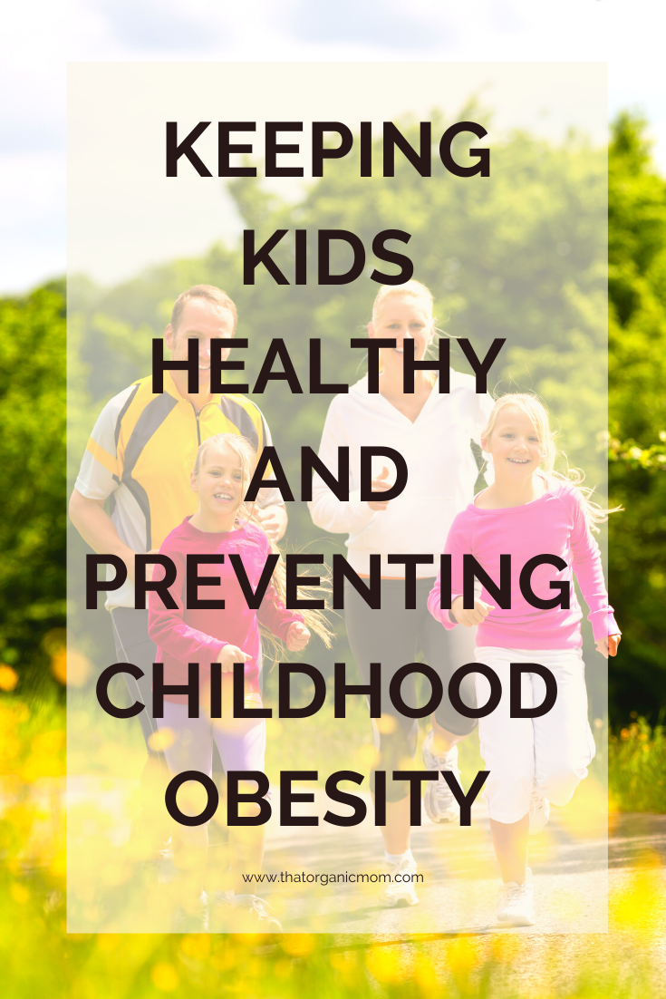 Keeping Kids Healthy and Preventing Childhood Obesity