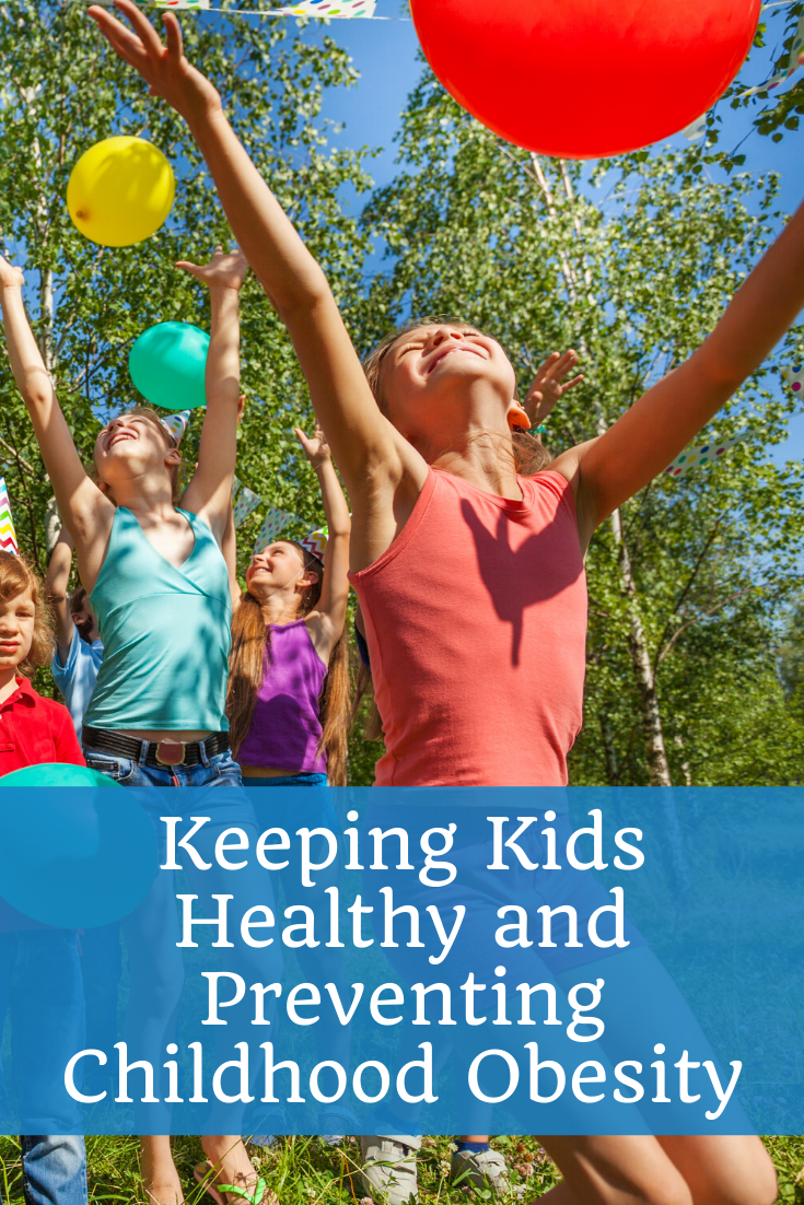 Keeping Kids Healthy and Preventing Childhood Obesity