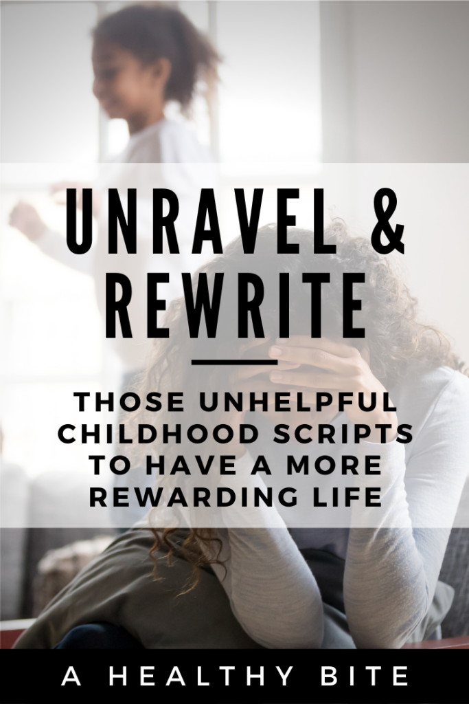 Unraveling Childhood Scripts to Write a Better Life Story