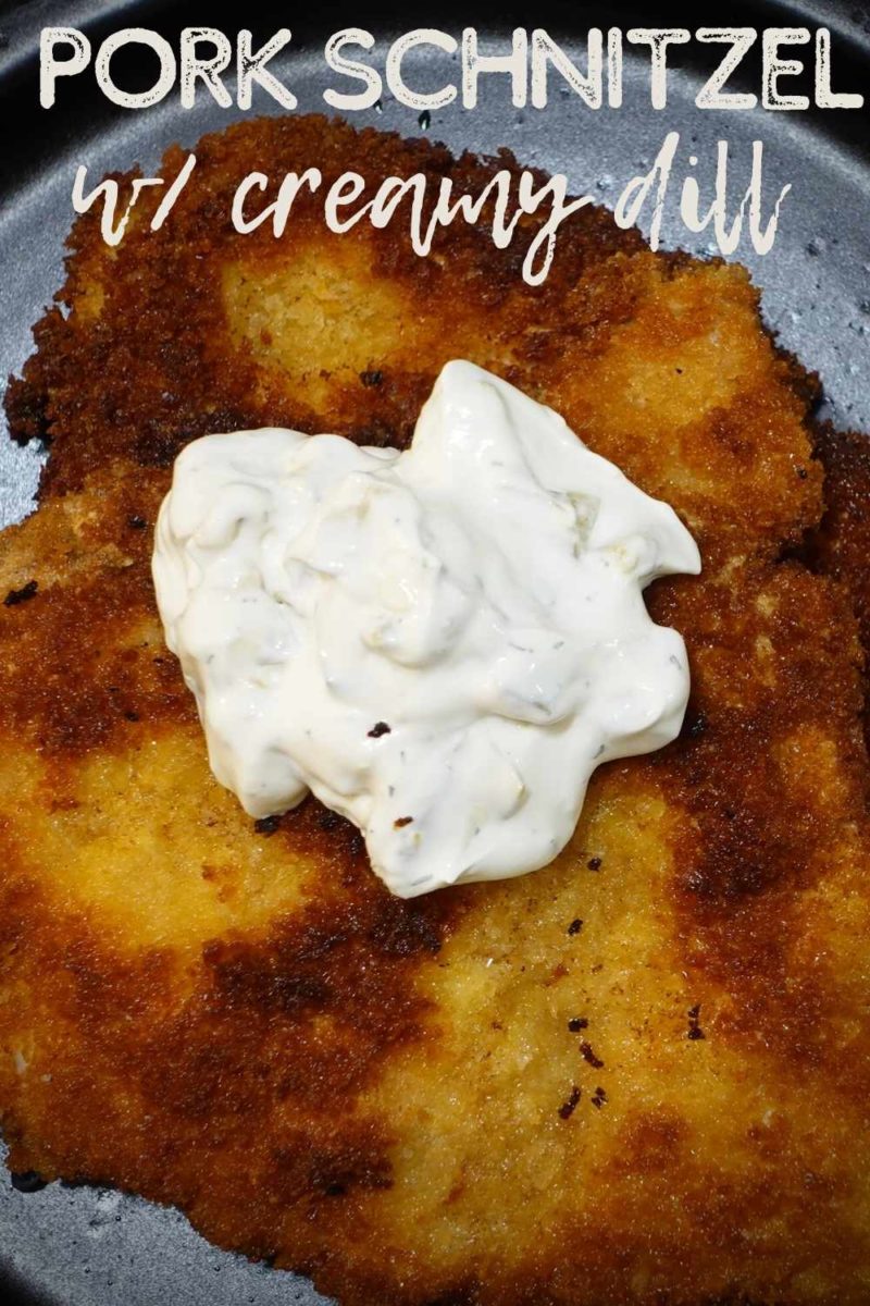Pork Schnitzel with Creamy Dill Sauce